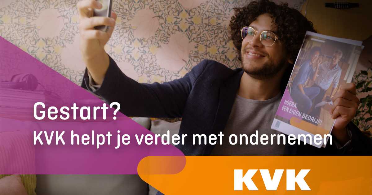 Gestart? KVK helpt je verder met ondernemen | KVK