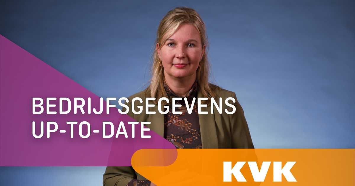 Het belang van juiste bedrijfsgegevens | KVK